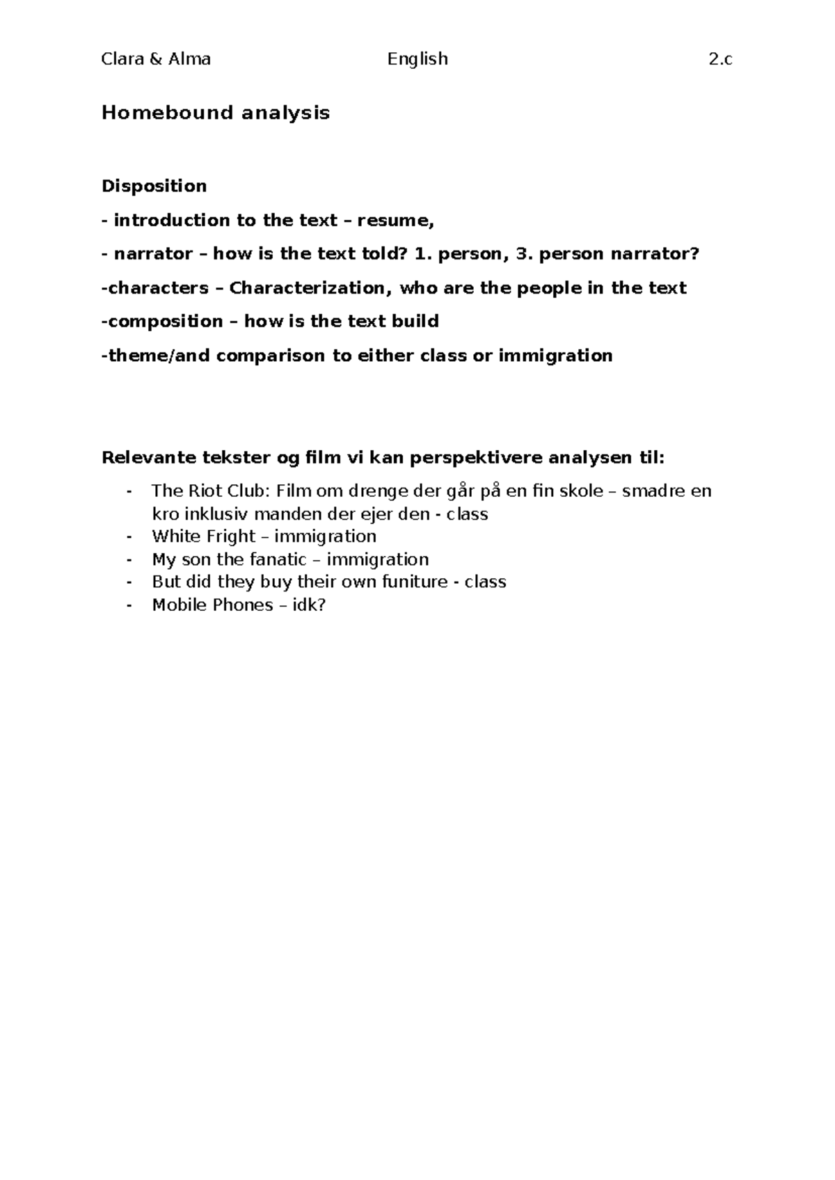 Homebound analysis - ....... - Clara & Alma English 2 Homebound analysis Disposition - Studocu