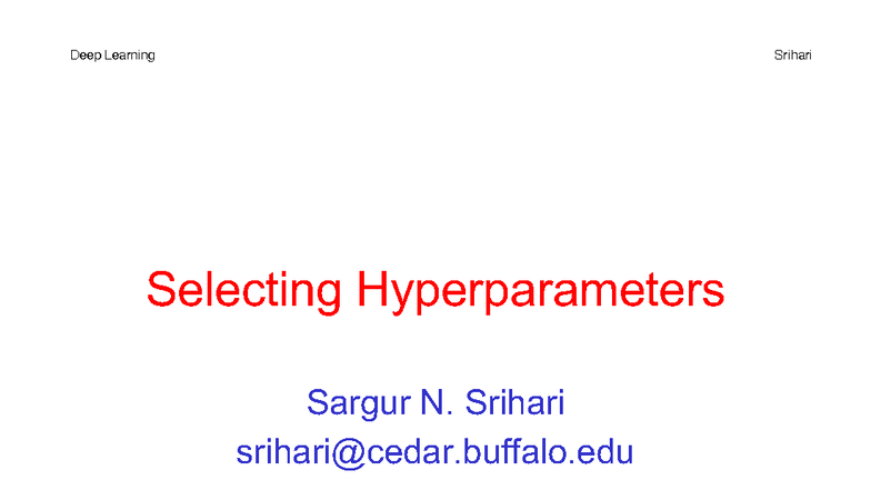 Deep Learning (CS101) Hyperparameters Selection and Optimization - Studocu