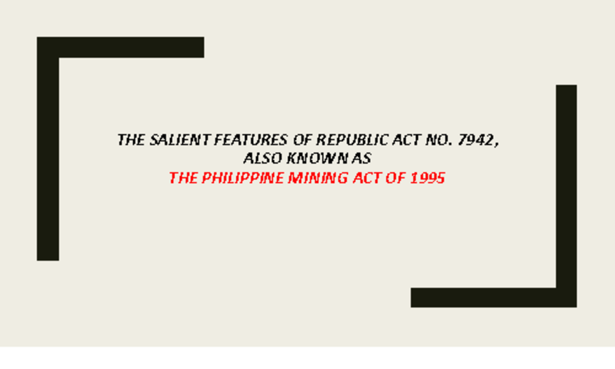 Ph. Mining Act of 1995 (RA 7942) & People's Small Scale Mining Act of ...