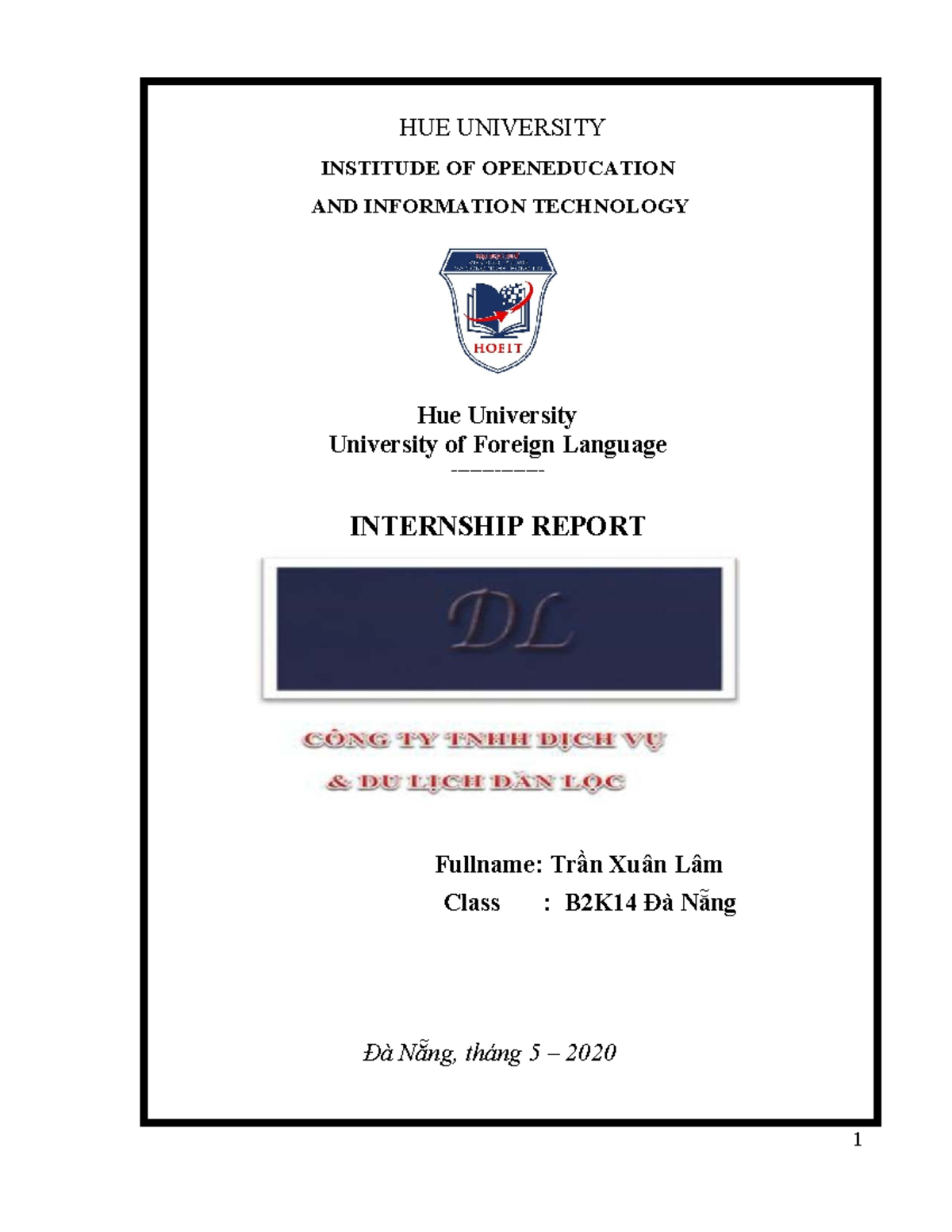 INTERNSHIP REPORT - HUE UNIVERSITY - CLASS B2K14 - Studocu