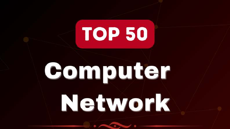 Top 50 Networking Interview Questions (CS101) PDF - Studocu
