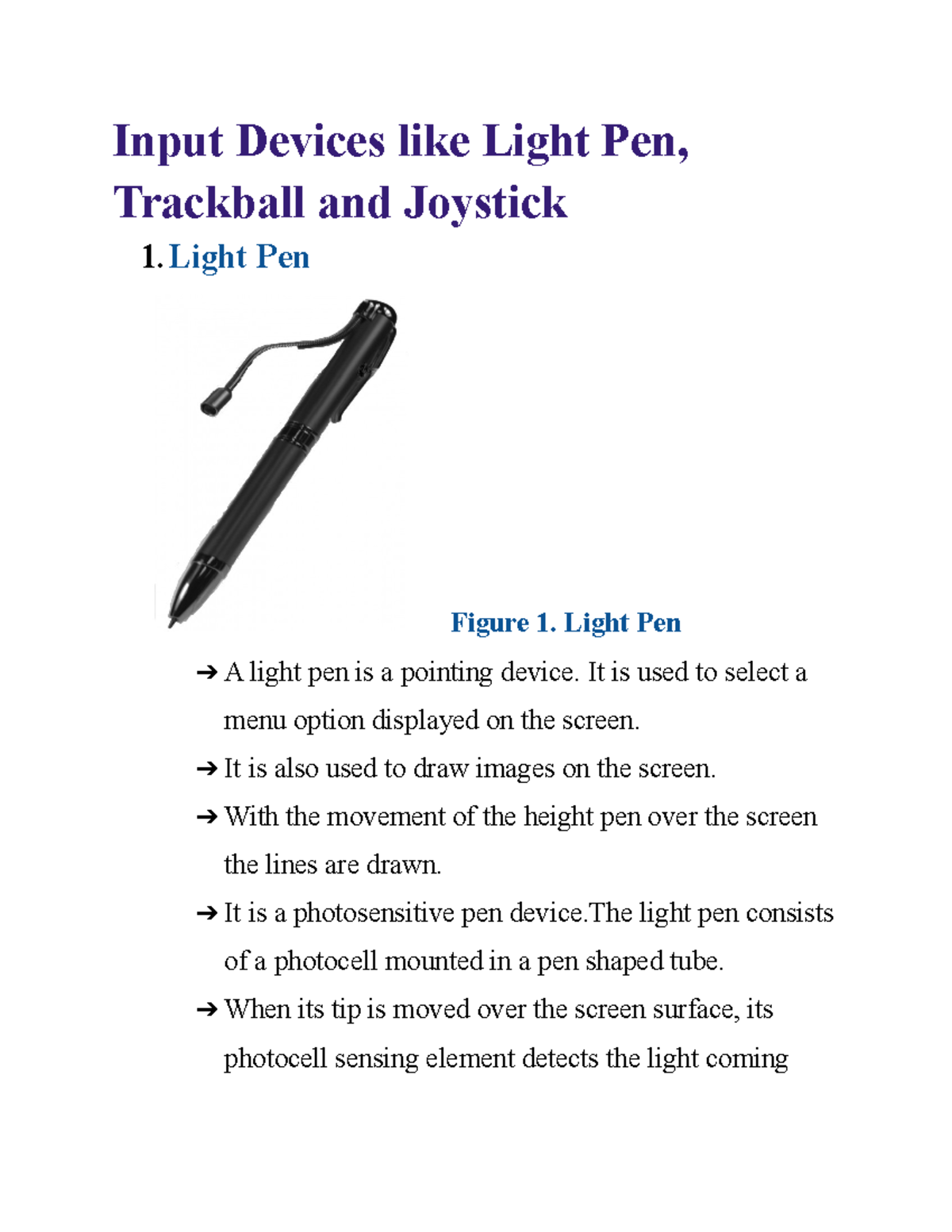 Input Devices like Light Pen, Trackball and Joystick - Input Devices like Light Pen, Trackball ...