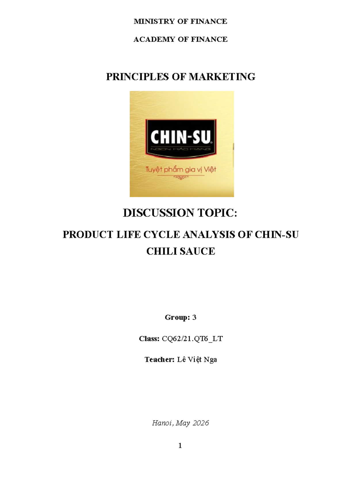 Group 3 - MKT 2026: Product Life Cycle Analysis of Chili Sauce - Studocu