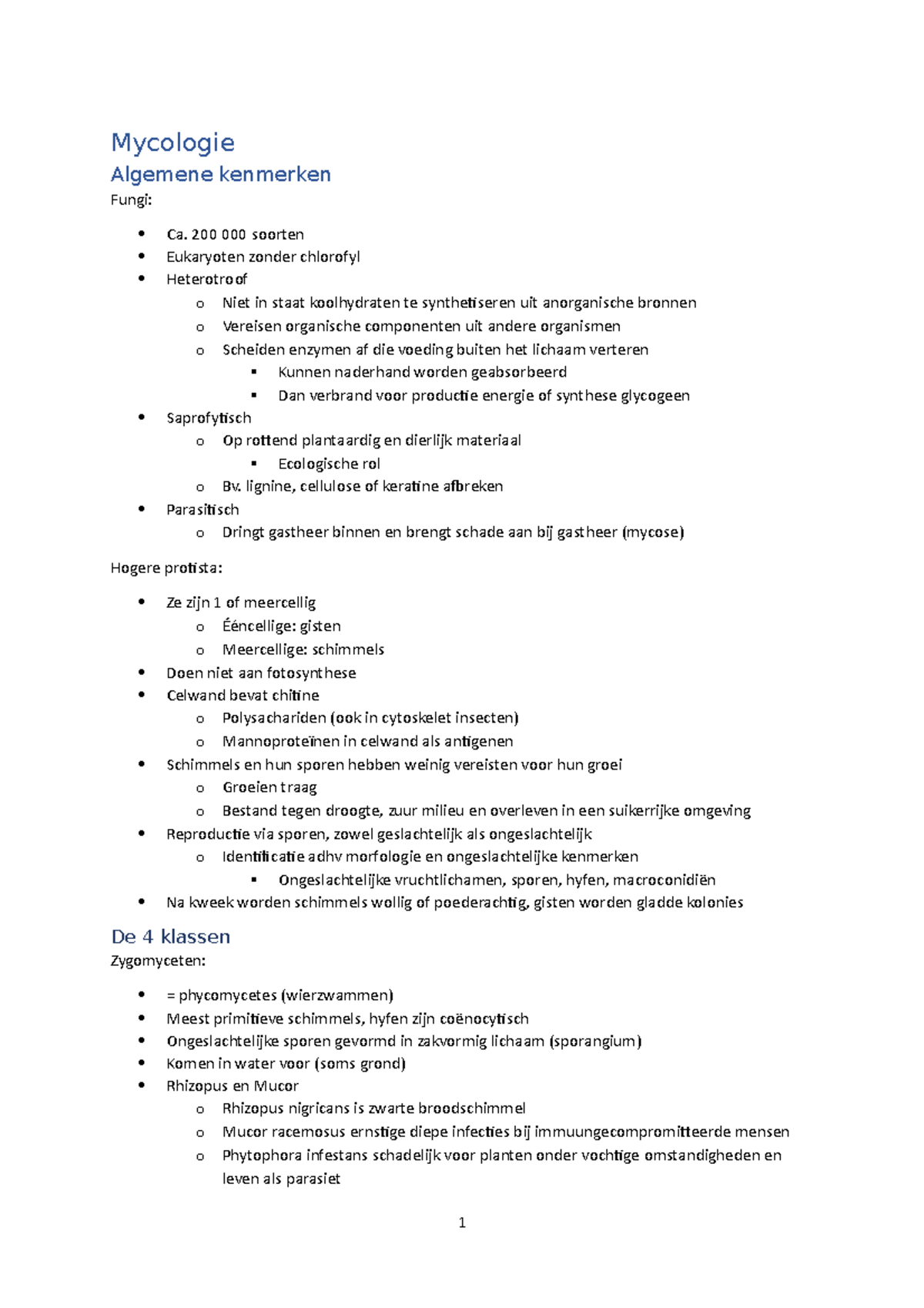 Microbiologie - Mycologie Algemene kenmerken Fungi: Ca. 200 000 soorten ...
