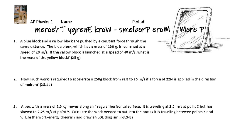 AP Physics 1 Final Exam: 32 More Problems on Work-Energy Theorem - Studocu