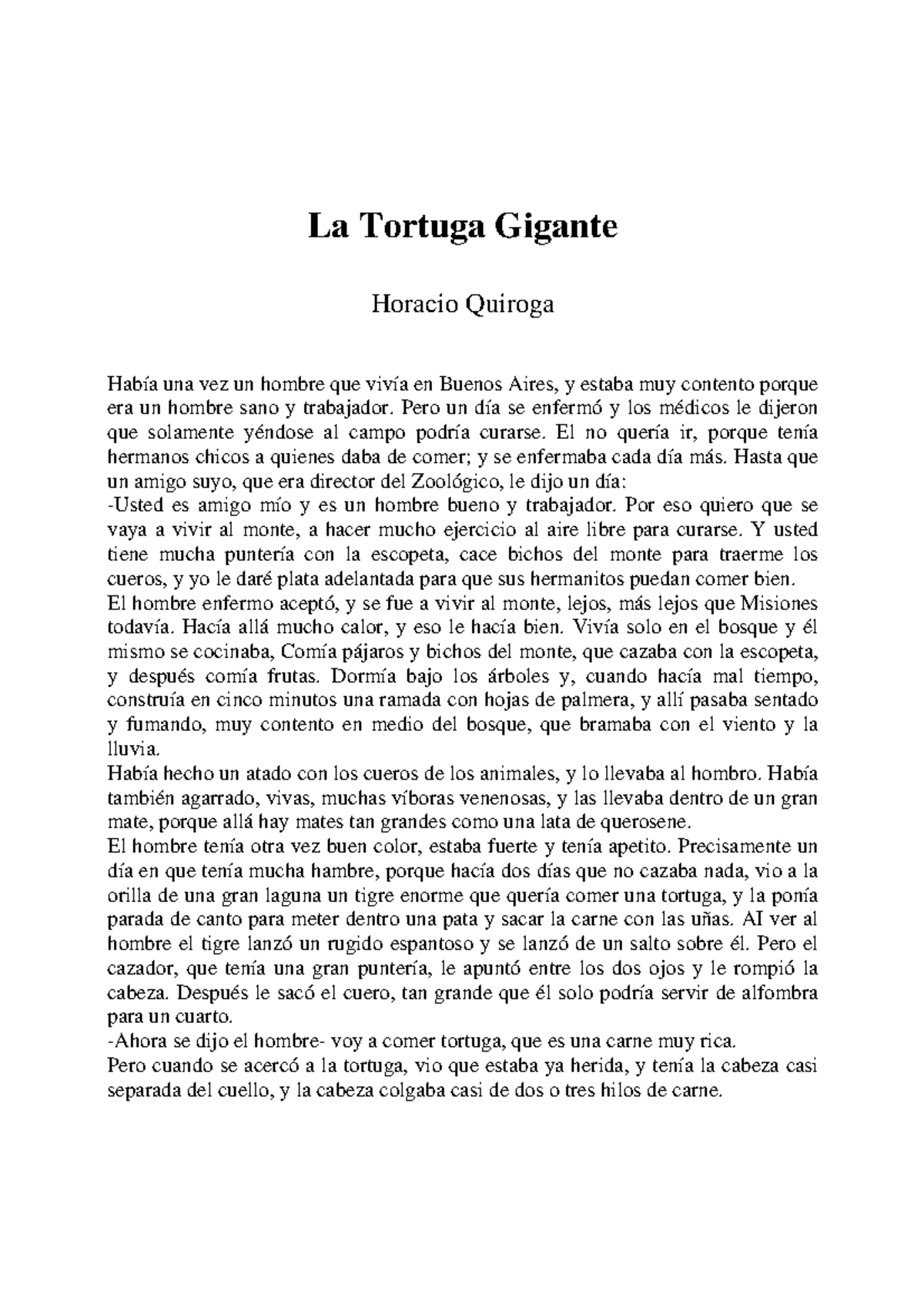 Tortuga - Cuento - La Tortuga Gigante Horacio Quiroga Había una vez un ...