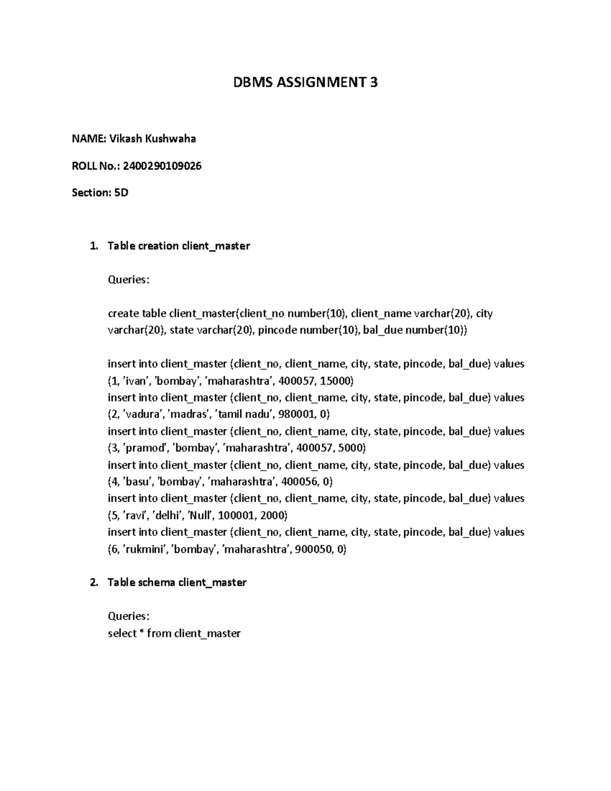 DBMS ASSIGNMENT 3: Client and Product Master Queries - Studocu