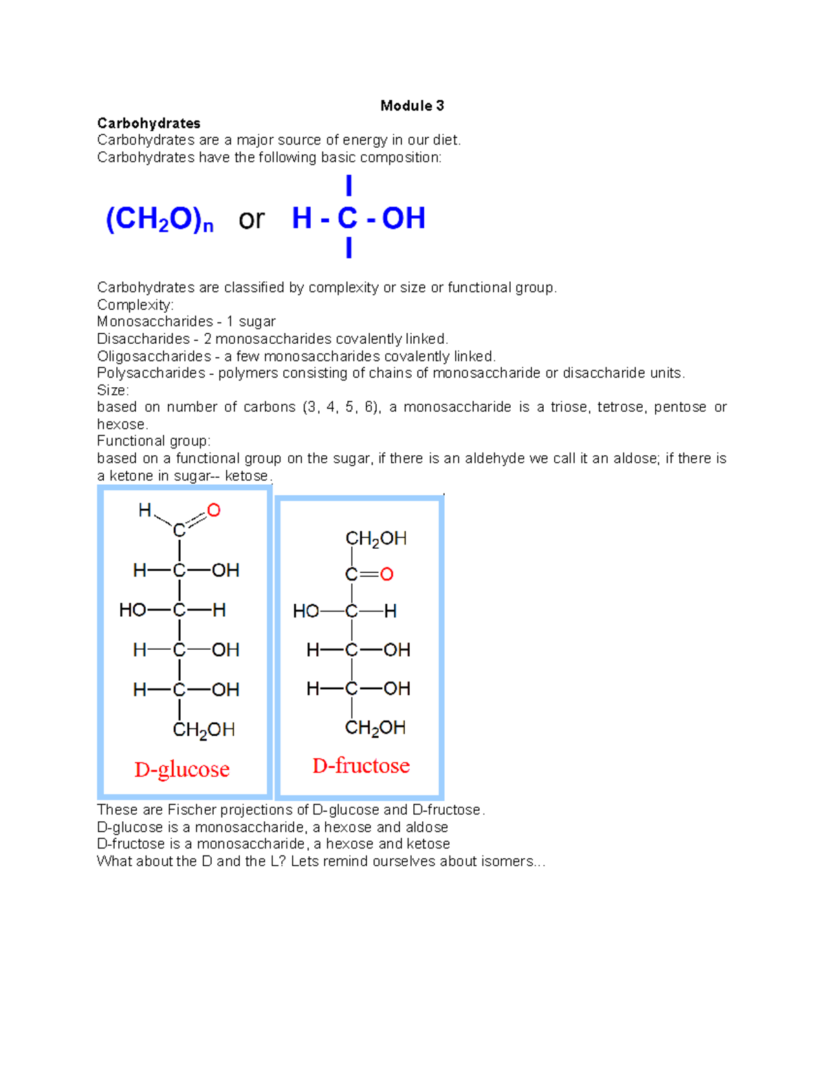 Biochemistry notes- module 3 - Module 3 Carbohydrates Carbohydrates are ...
