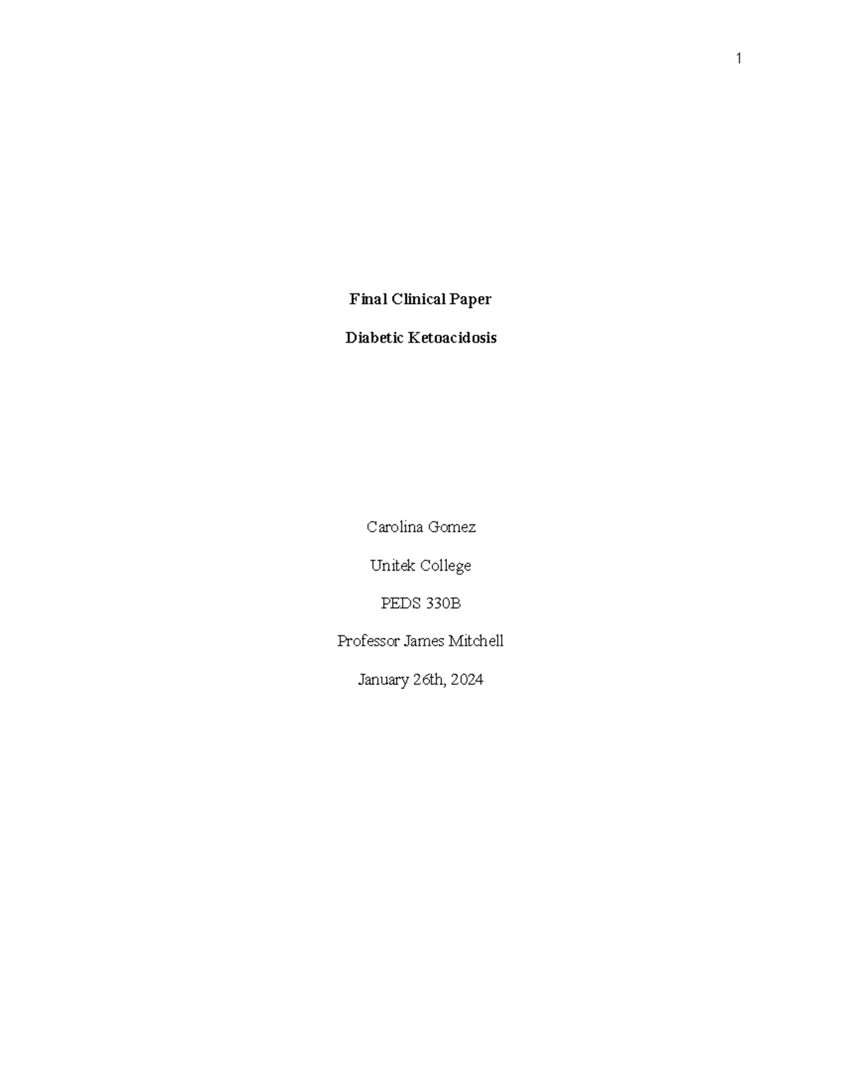 Diabetic Ketoacidosis: Clinical Final Paper PEDS 330B Analysis - Studocu