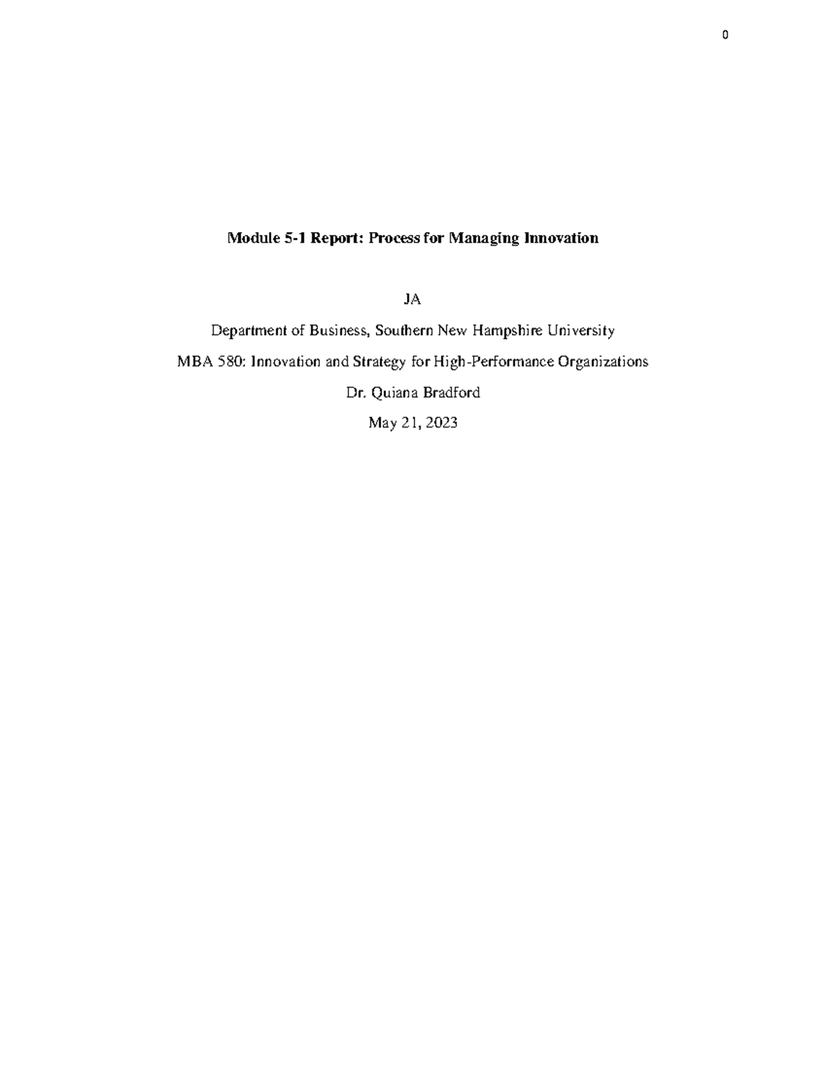 MBA 580 Process for Managing Innovation Report - May 2023 - Studocu