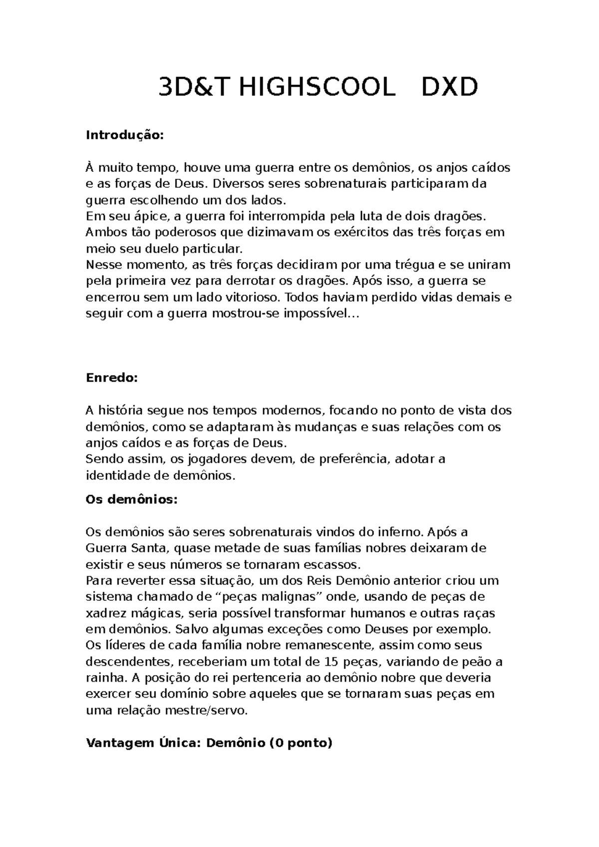 DXD - dadasd - 3D&T HIGHSCOOL DXD Introdução: À muito tempo, houve uma ...