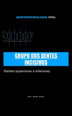 Classificação Geral dos Dentes na Anatomia Dental - ANAT 101 - Studocu