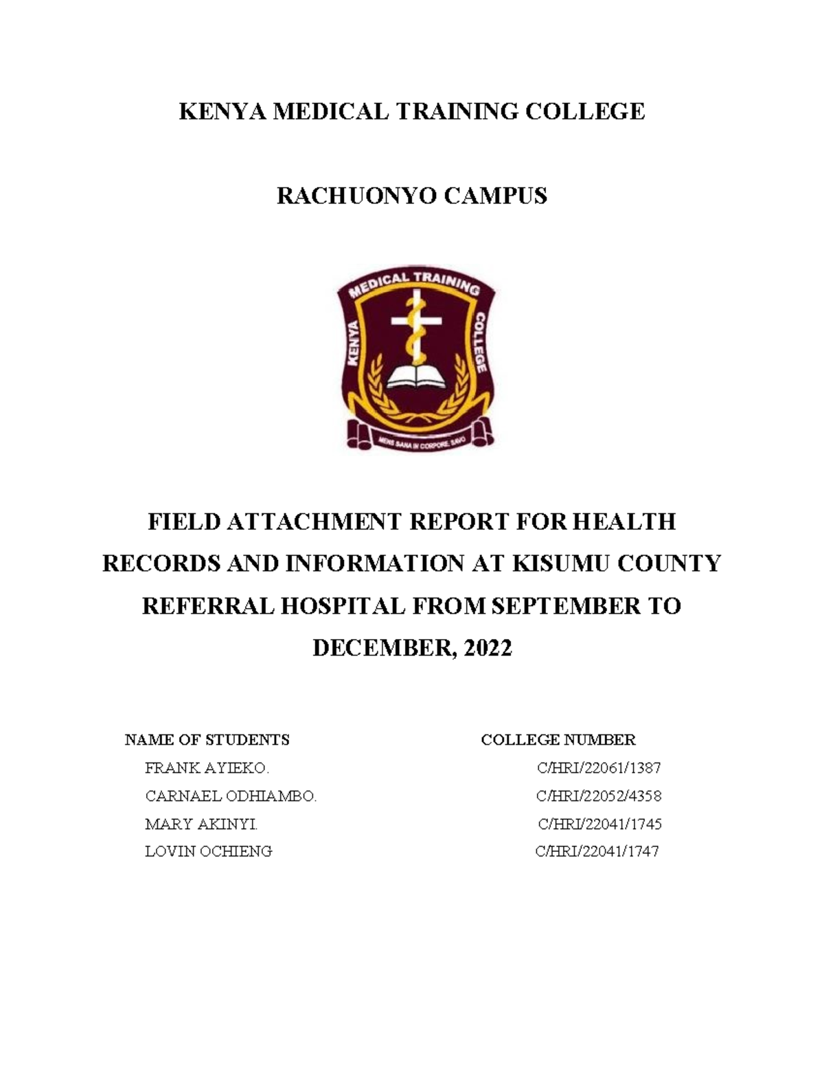 KCH 2022 Field Attachment Report on Health Records at KCRH - Studocu