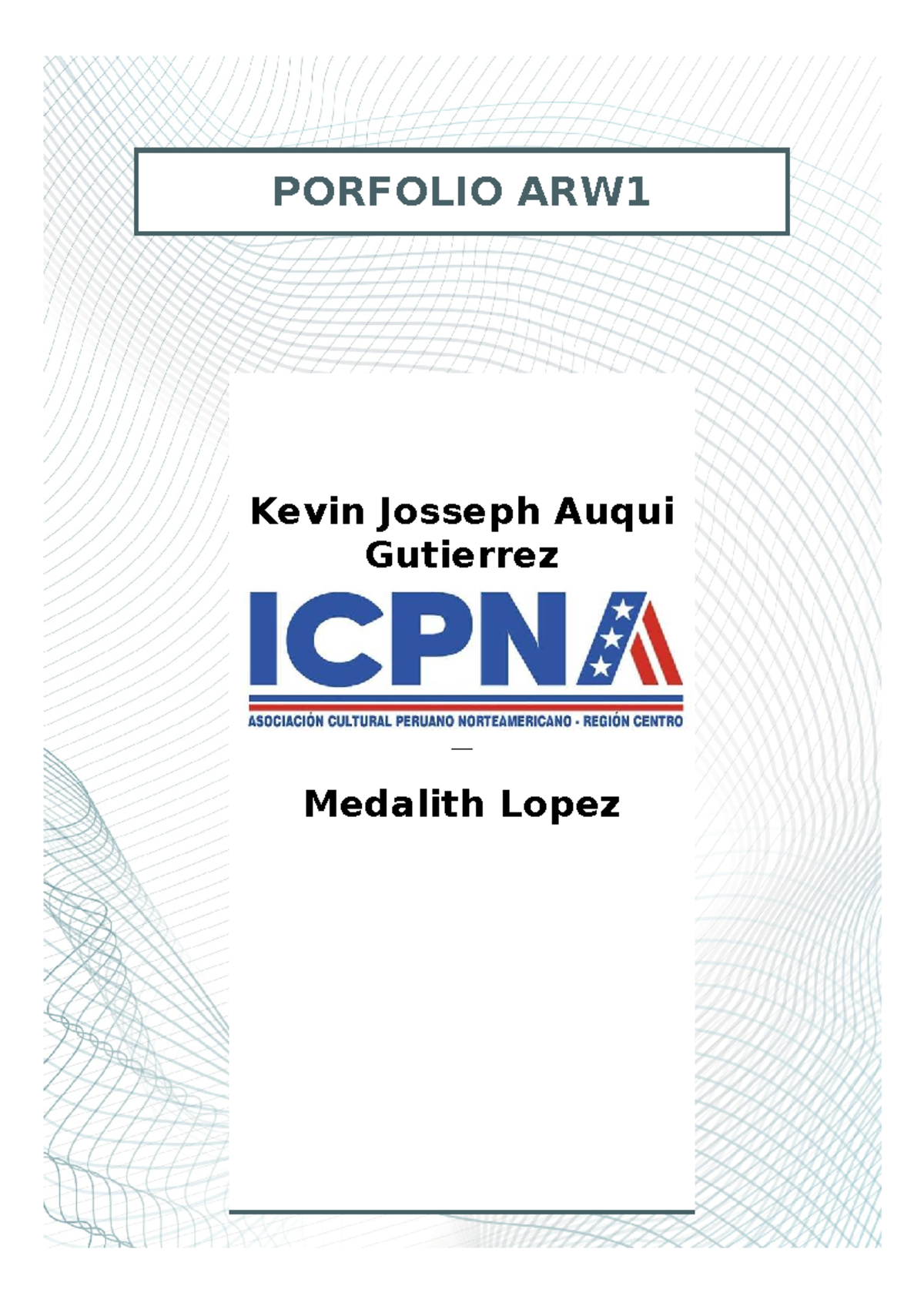 Porfolio ARW1 - Portafolio - PORFOLIO ARW Kevin Josseph Auqui Gutierrez 25/03/ — Advanced 10 ...
