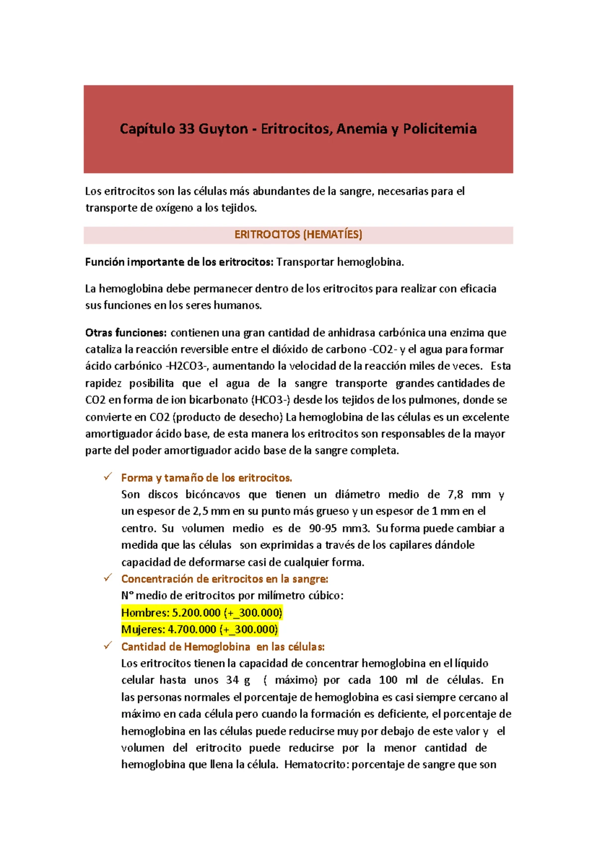 Capítulo 33 Guyton - Eritrocitos, Anemia y Policitemia - ERITROCITOS (HEMATÍES) Función ...