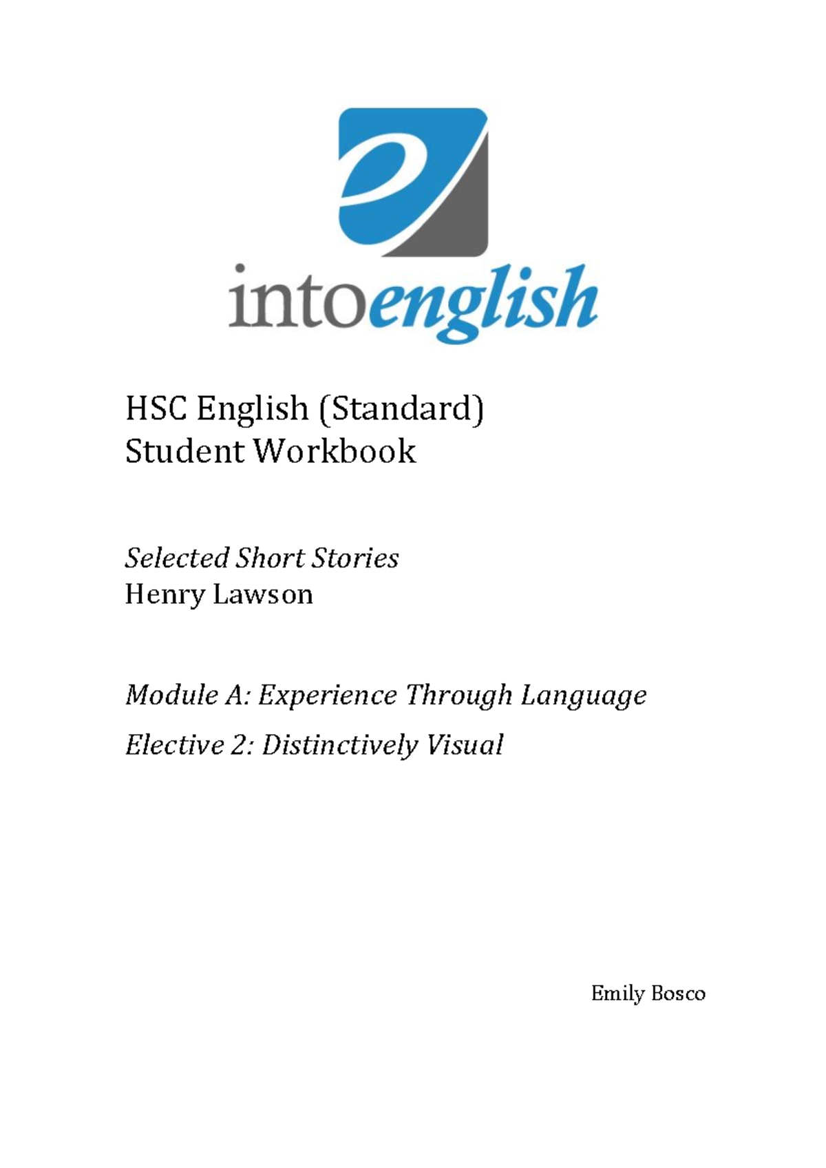 HSC English (Std) Workbook: Selected Short Stories by Henry Lawson ...