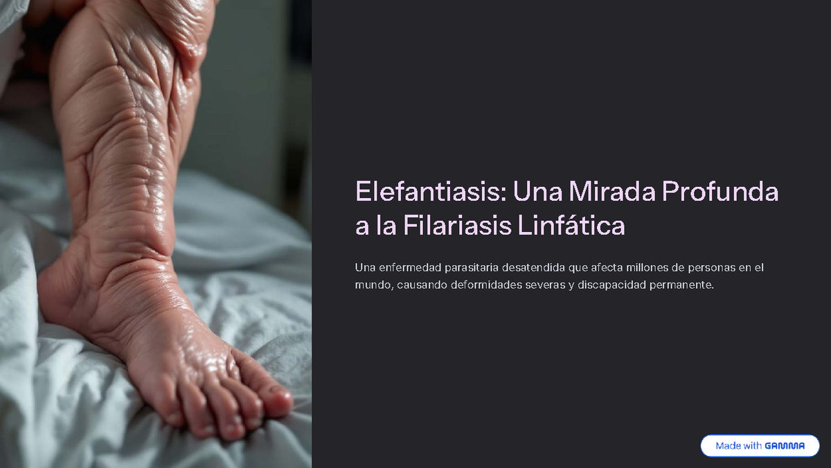 Elefantiasis: Análisis Completo de la Filariasis Linfática - Studocu