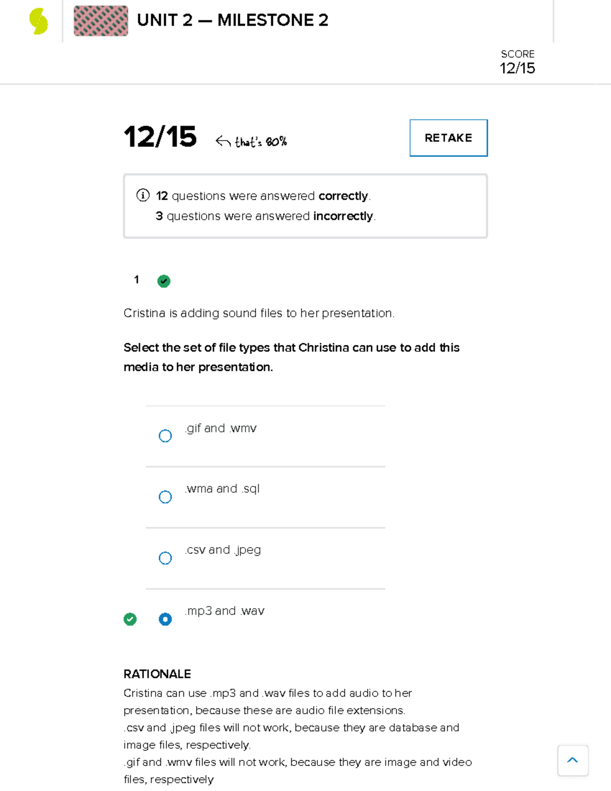 Sophia IT Unit 2 milestone - 1 12 / 15 that's 80% RETAKE 12 questions ...