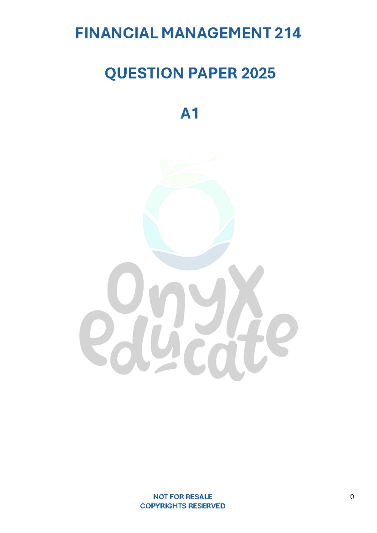 FINANCIAL MANAGEMENT 214 A1 QUESTION PAPER 2025 - Studocu