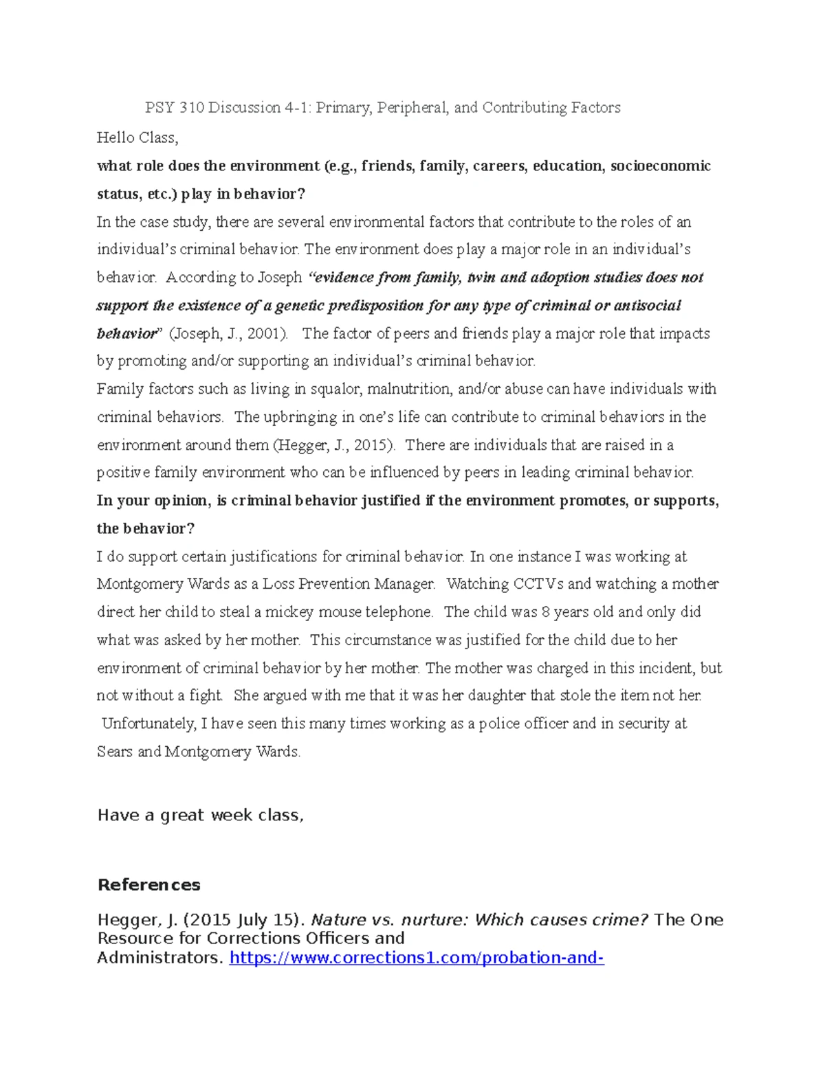 Quiz 1-3 - Chapter 1-3 Quiz - 310 Criminal Psychology Quiz 1- 1. Social ...