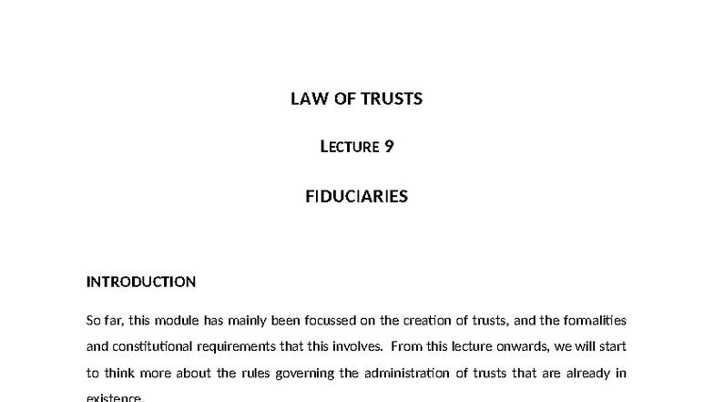LAW OF TRUSTS LECTURE 9: UNDERSTANDING FIDUCIARIES AND THEIR DUTIES ...