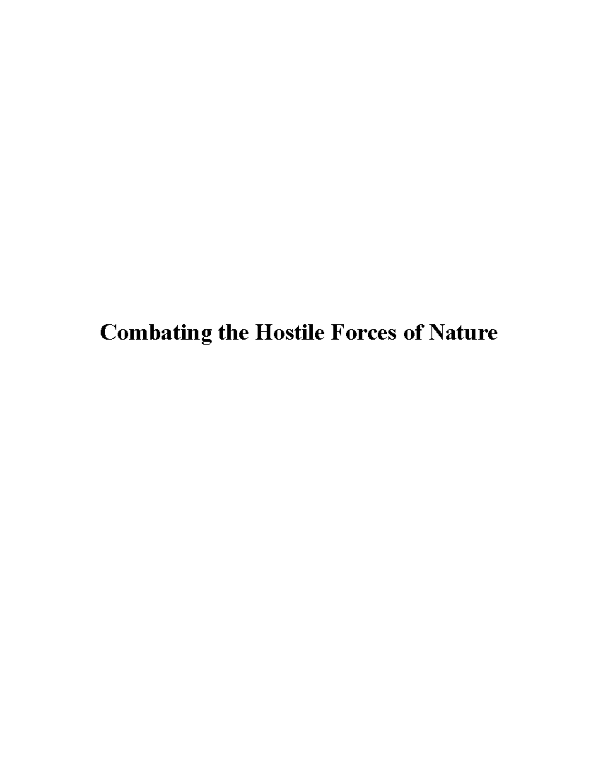 Chapter 3: Combining the Hostile Forces of Nature - Combating the ...
