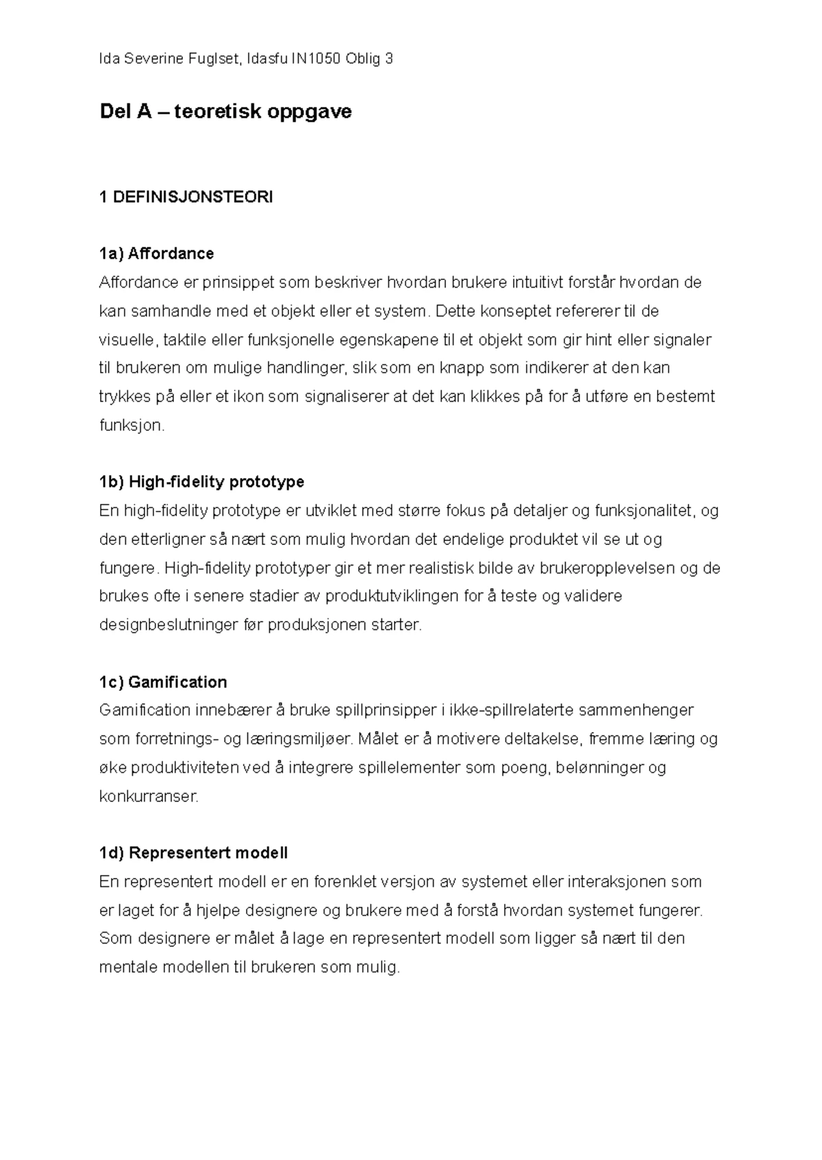 IN1050 - Notater fra Forelesning 1 om Menneske-Maskin Interaksjon - Studocu