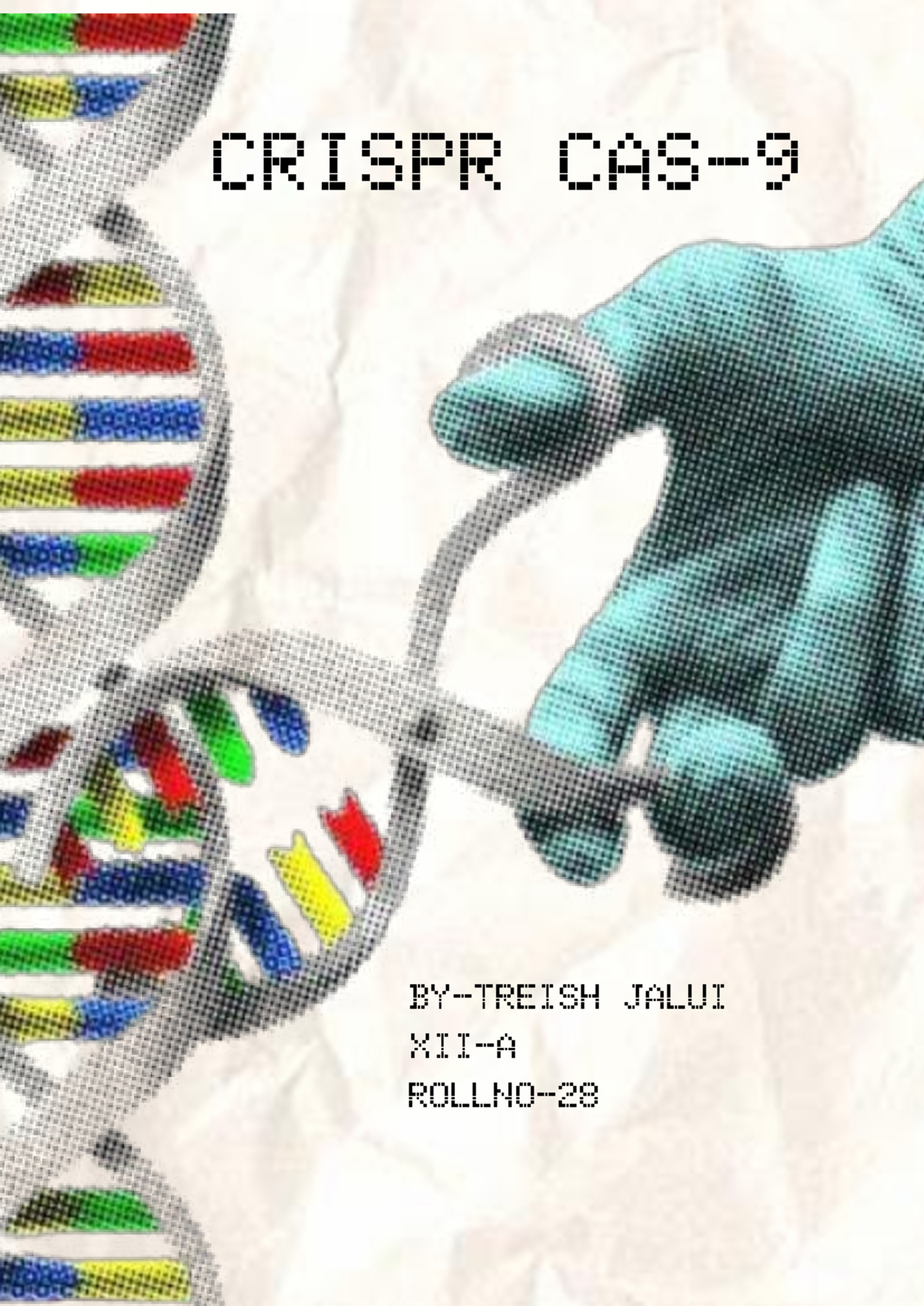 CRISPR-Cas9: Investigatory Project on Genetic Editing Techniques - Studocu