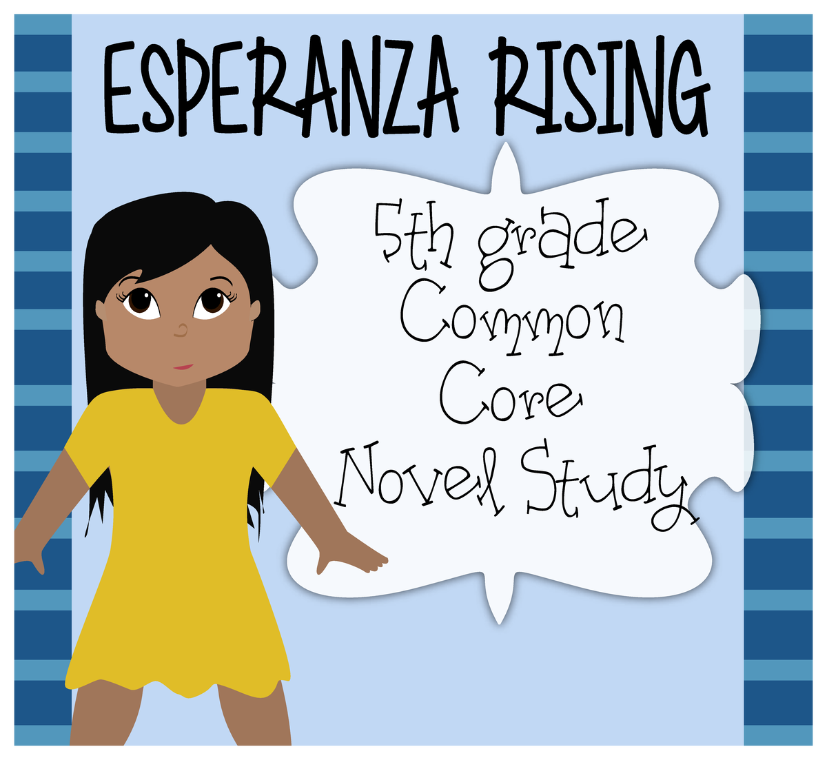 5th Grade Esperanza Rising Common Core Novel Study Chapters 1-15 - Studocu