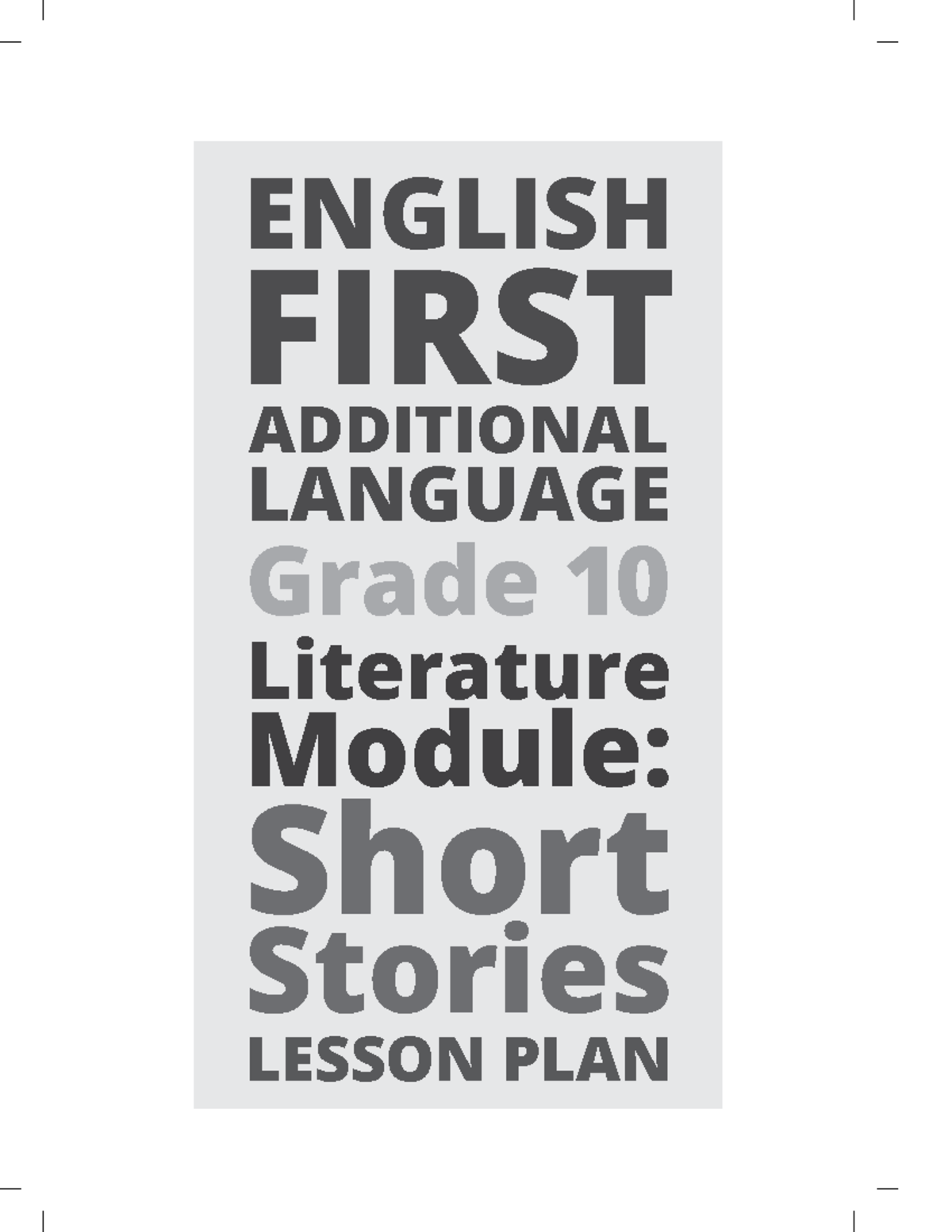Grade 10 EFAL Term 1 2019 Lesson Plan: Short Stories Overview - Studocu