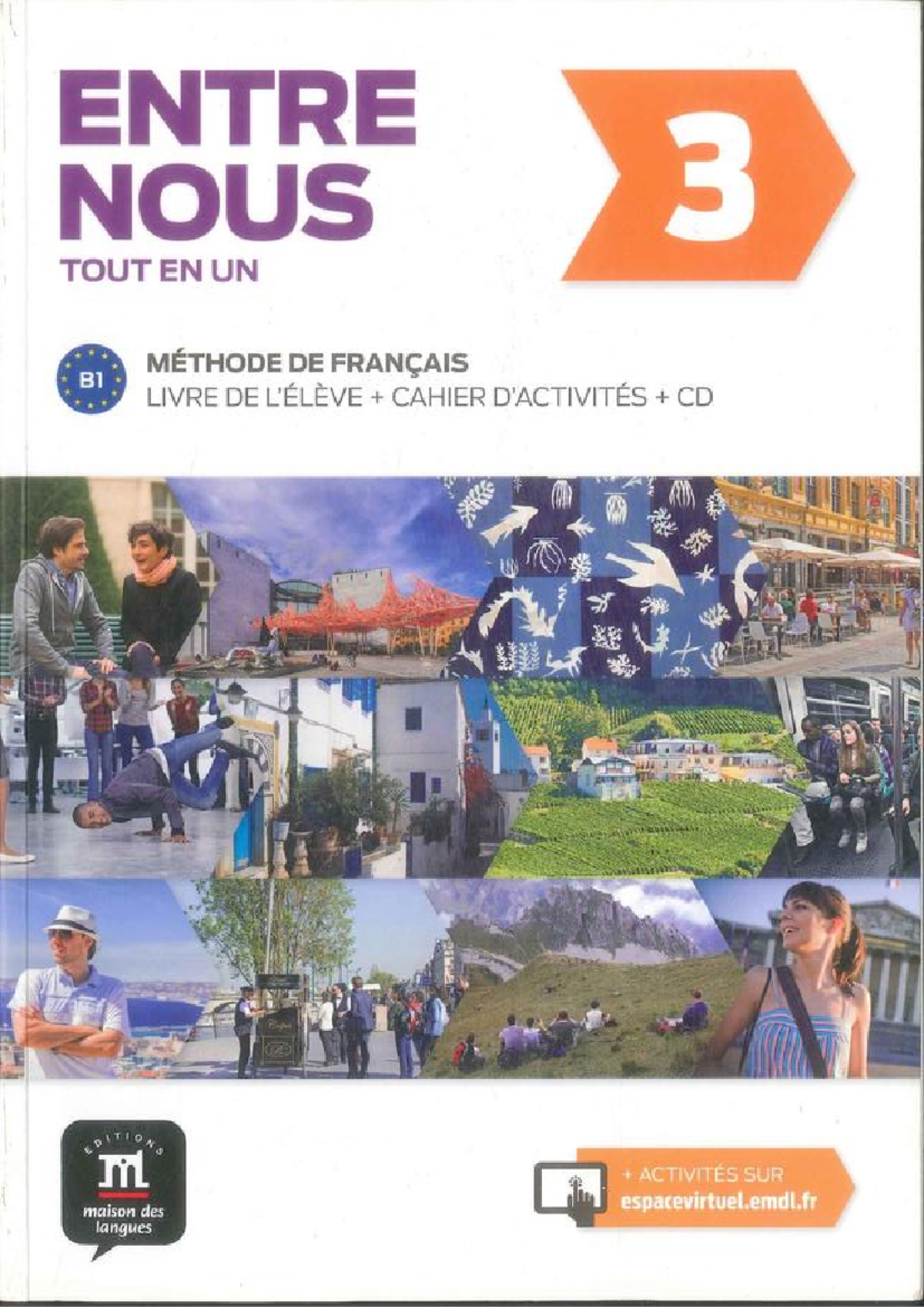 Entre Nous 3 - French Language Book Overview and Study Guide - Studocu