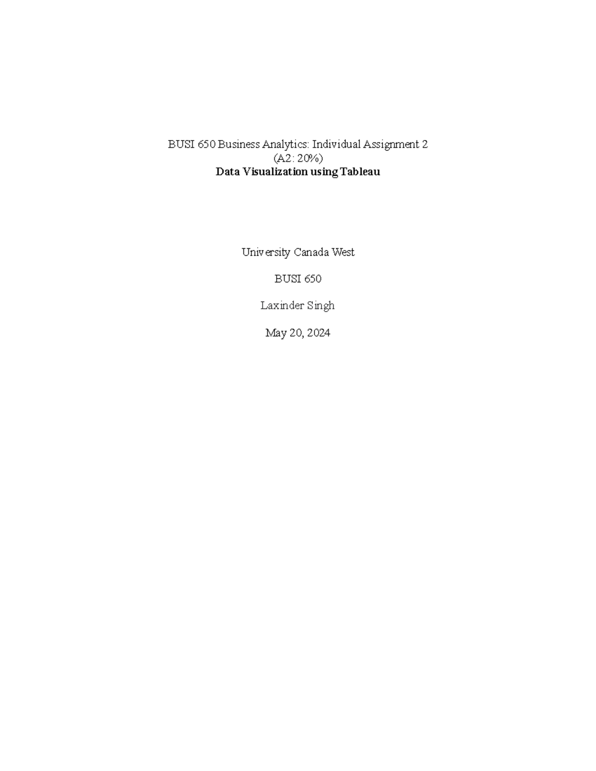 BUSI 650 Individual Assignment 2: Data Visualization with Tableau - Studocu