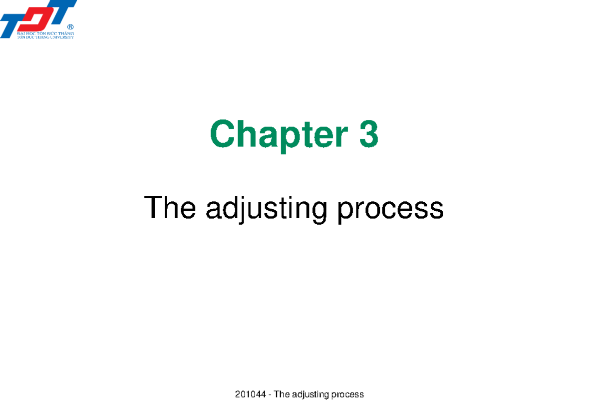 Ch03 The-adjusting-process - Chapter 3 The adjusting process 201044 ...