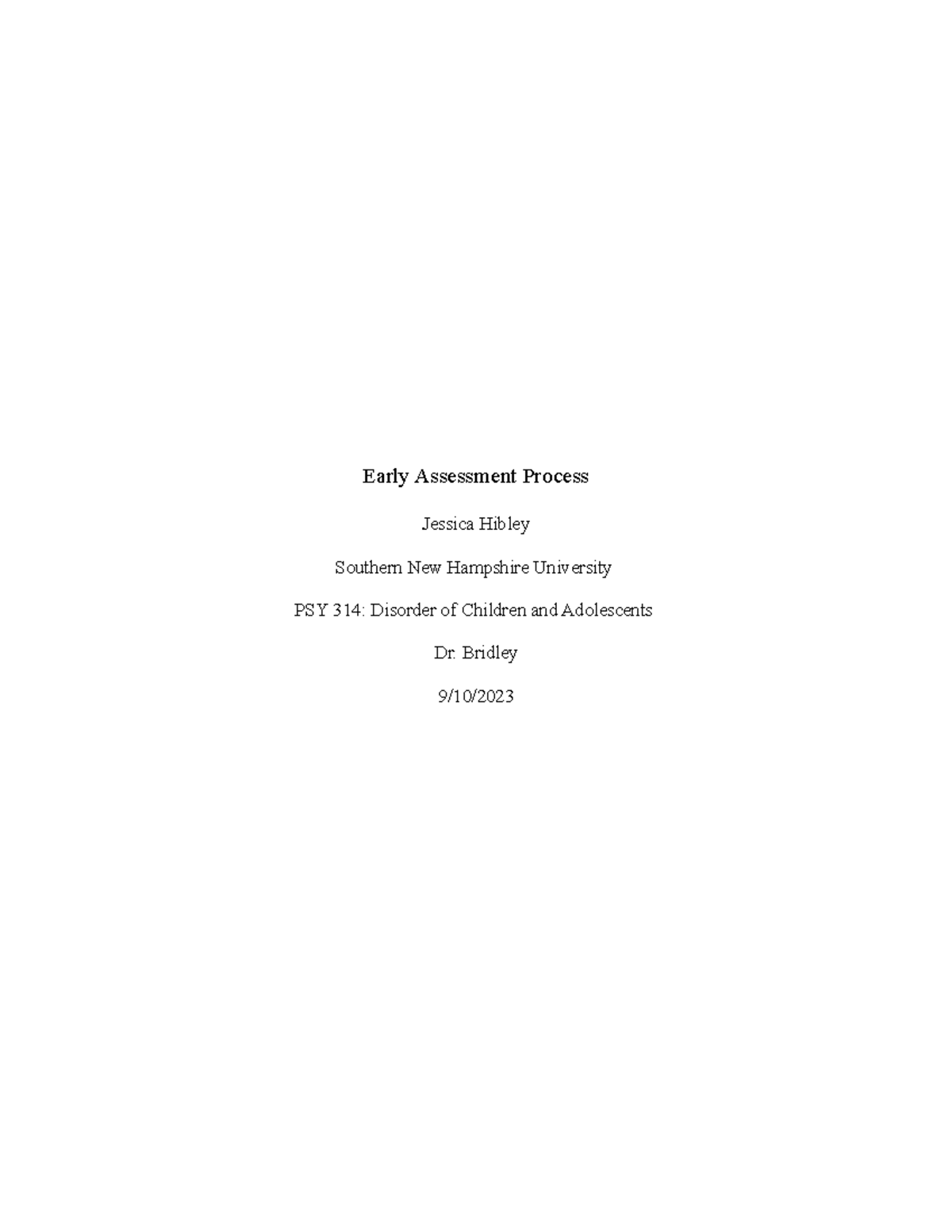 PSY 314 Early Assessment Process Paper - Module 2 Analysis - Studocu