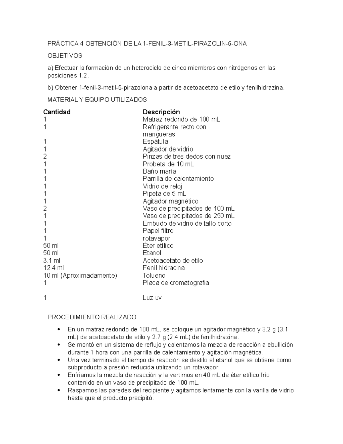 Práctica 4: Obtención de 1-Fenil-3-Metil-Pirazolin-5-ONA - Studocu