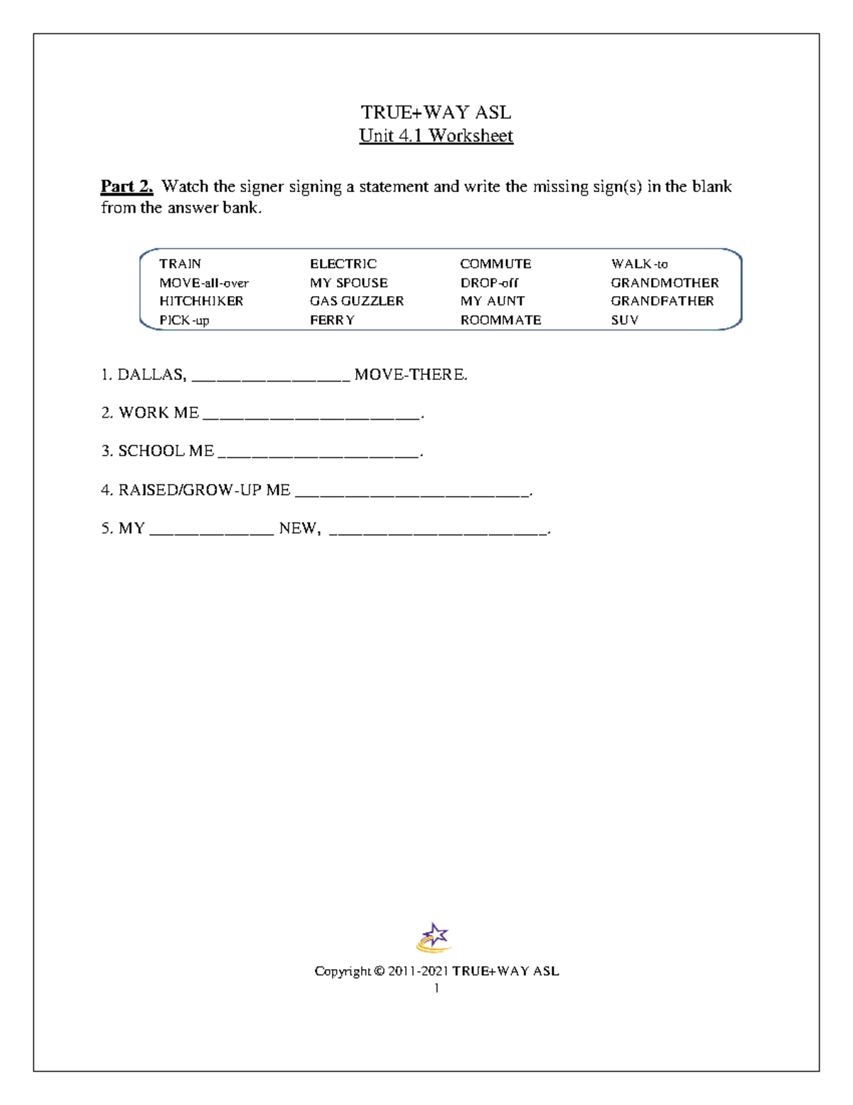 Unit 4.1 Worksheet for TRUE+WAY ASL: Fill in the Blanks - Studocu