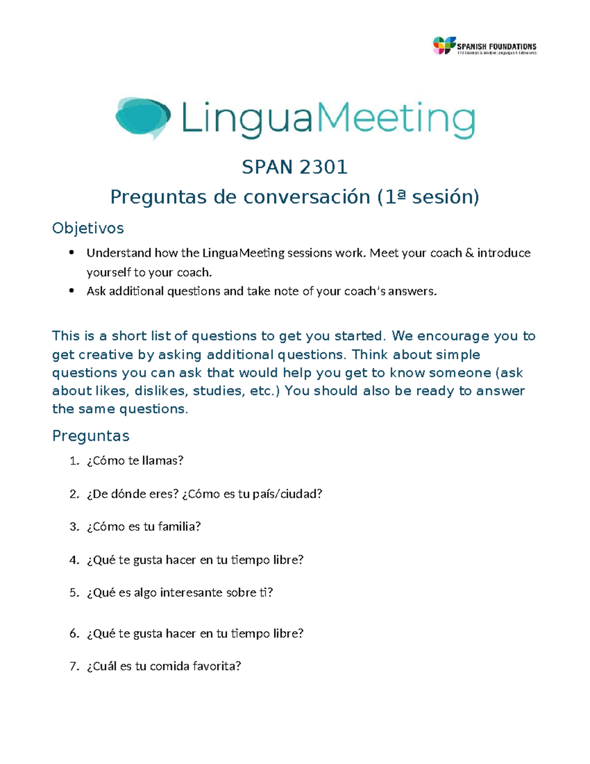SPAN 2301 Conversación: Preguntas y Objetivos de la 1ª Sesión - Studocu