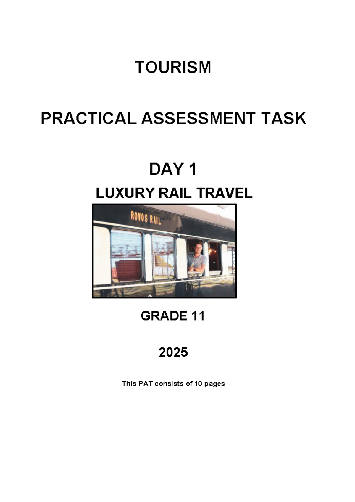 TOURISM PAT GR 11 2025: DAY 1 LUXURY RAIL TRAVEL ASSESSMENT - Studocu