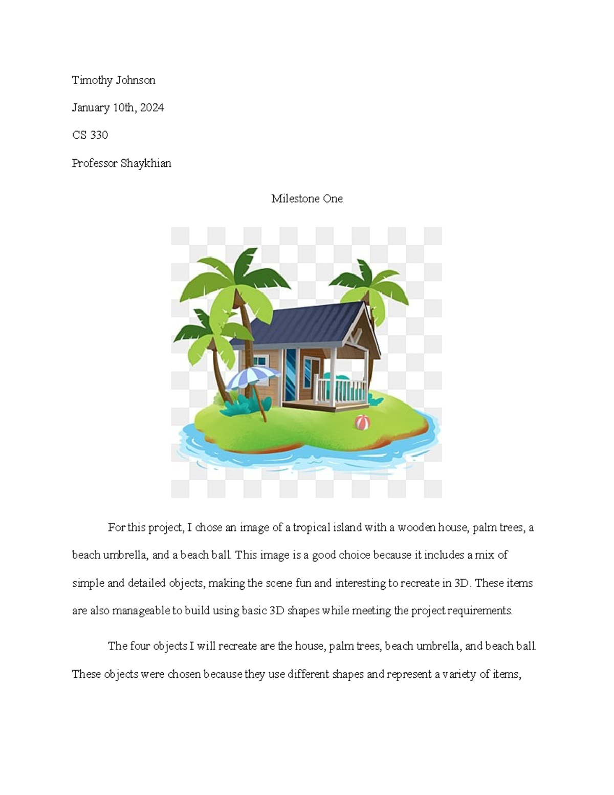 CS330 Milestone One: 3D Recreation of a Tropical Island Scene - Studocu