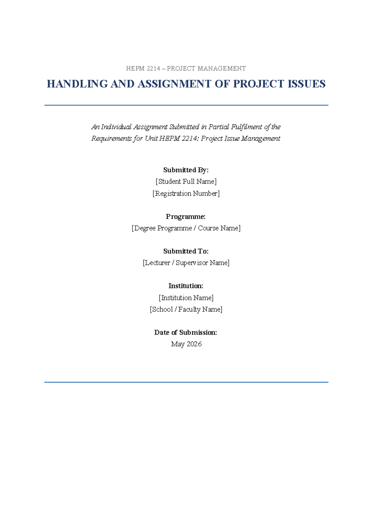 HEPM 2214 Project Issue Management: Handling and Assignment Strategies ...