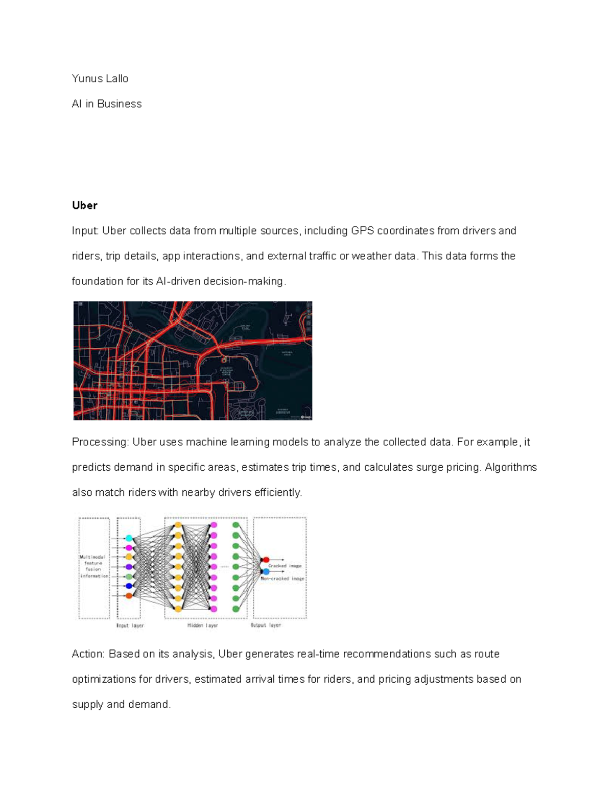 Uber AI - vbnm, - Yunus Lallo AI in Business Uber Input: Uber collects ...