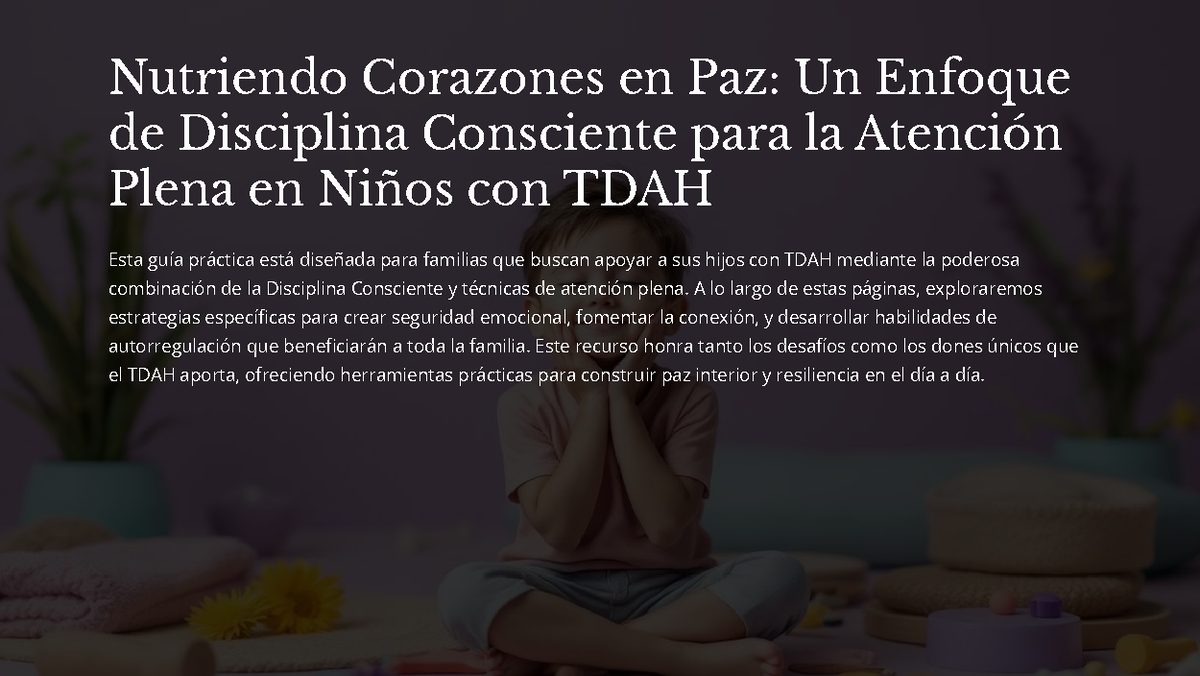 Guía Práctica de Disciplina Consciente para TDAH: Mindfulness y ...