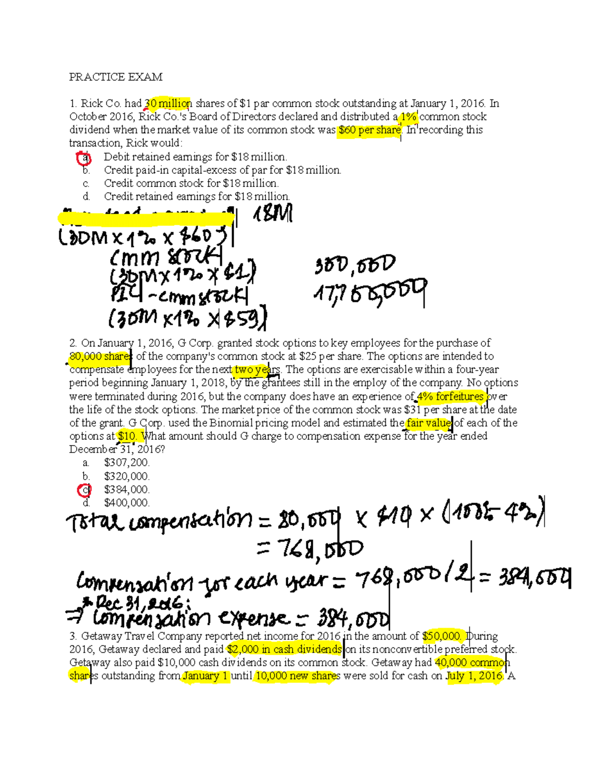 Practice Exam 3 - PRACTICE EXAM Rick Co. had 30 million shares of $1 ...