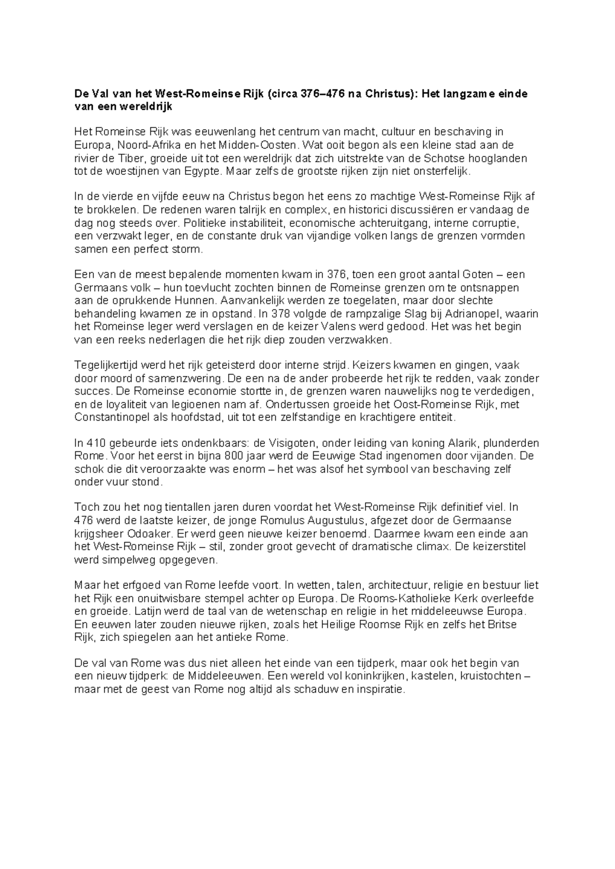 De Val van het West-Romeinse Rijk: Oorzaken en Gevolgen (circa 476 n.C ...