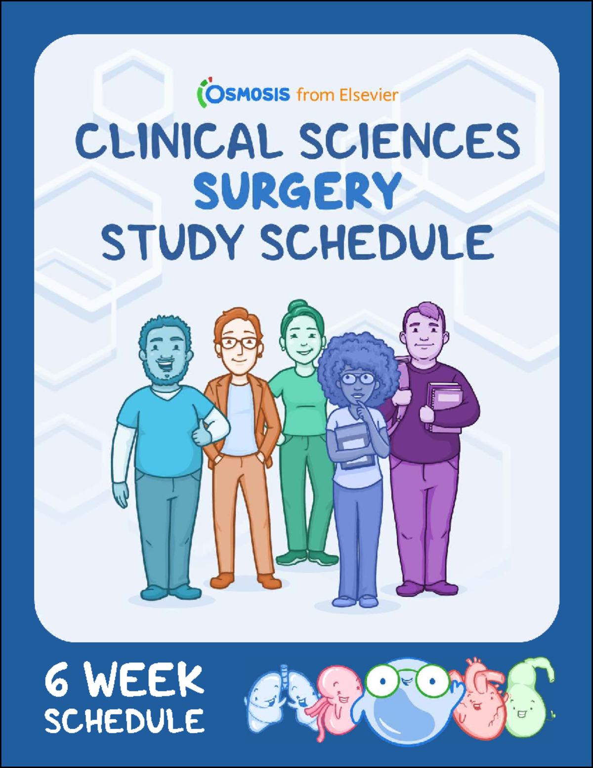 Surgery Rotation Study Schedule (6 Weeks) - Osmosis - Studocu