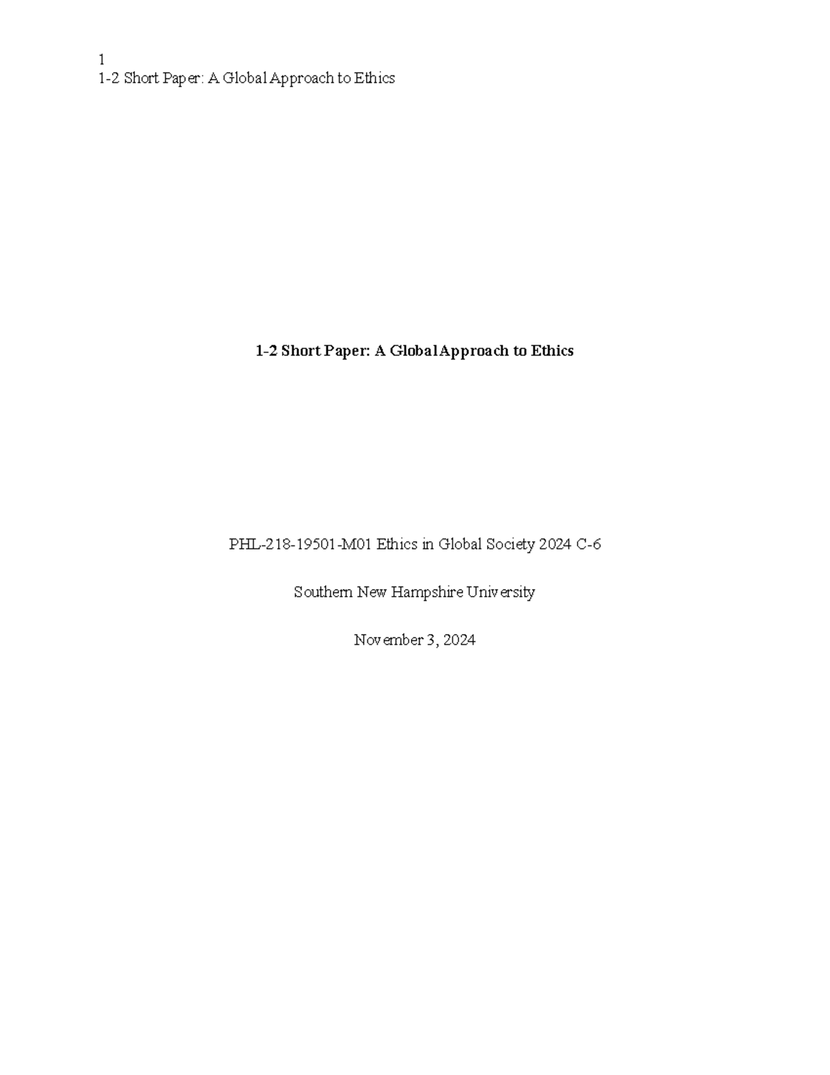 PHL-218-19501-M01 1-2 Short Paper: Global Ethics & Professional ...