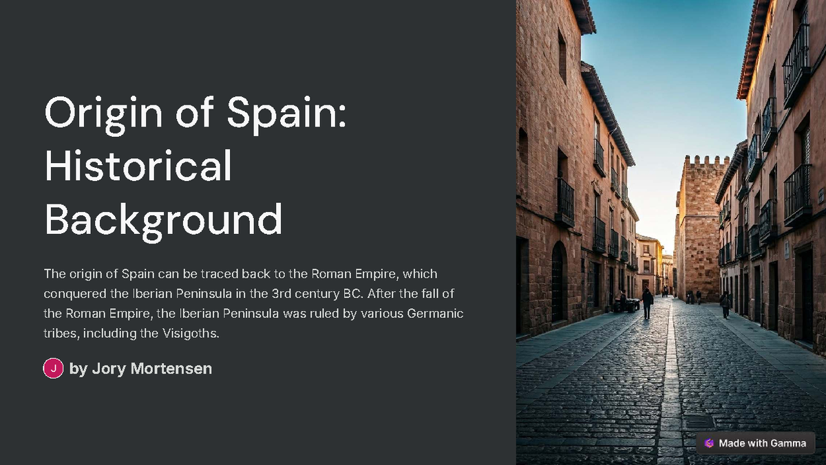 Origin of Spain Historical Background - Origin of Spain: Historical ...