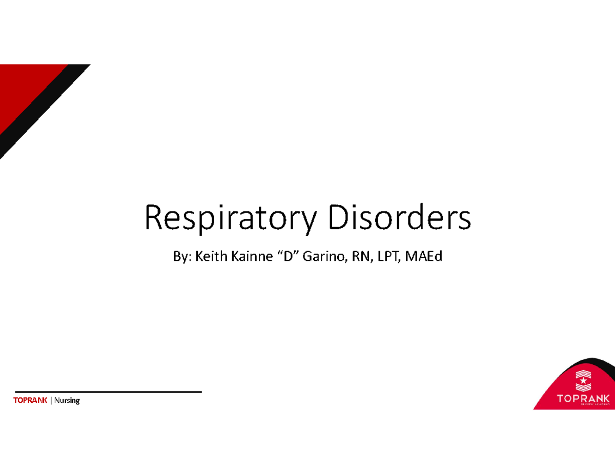 TOPRANK Nursing Respiratory Disorders Study Guide - Studocu