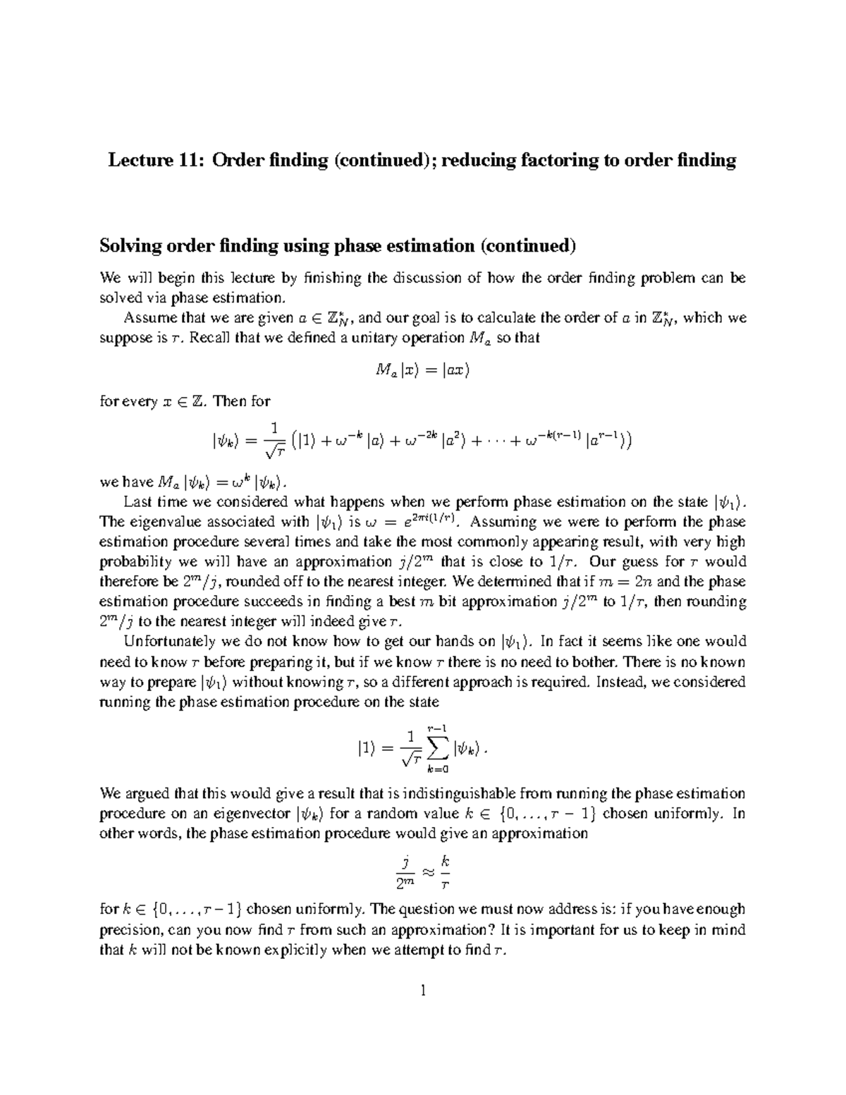 Lecture 11: Order finding (continued); reducing factoring to order ...