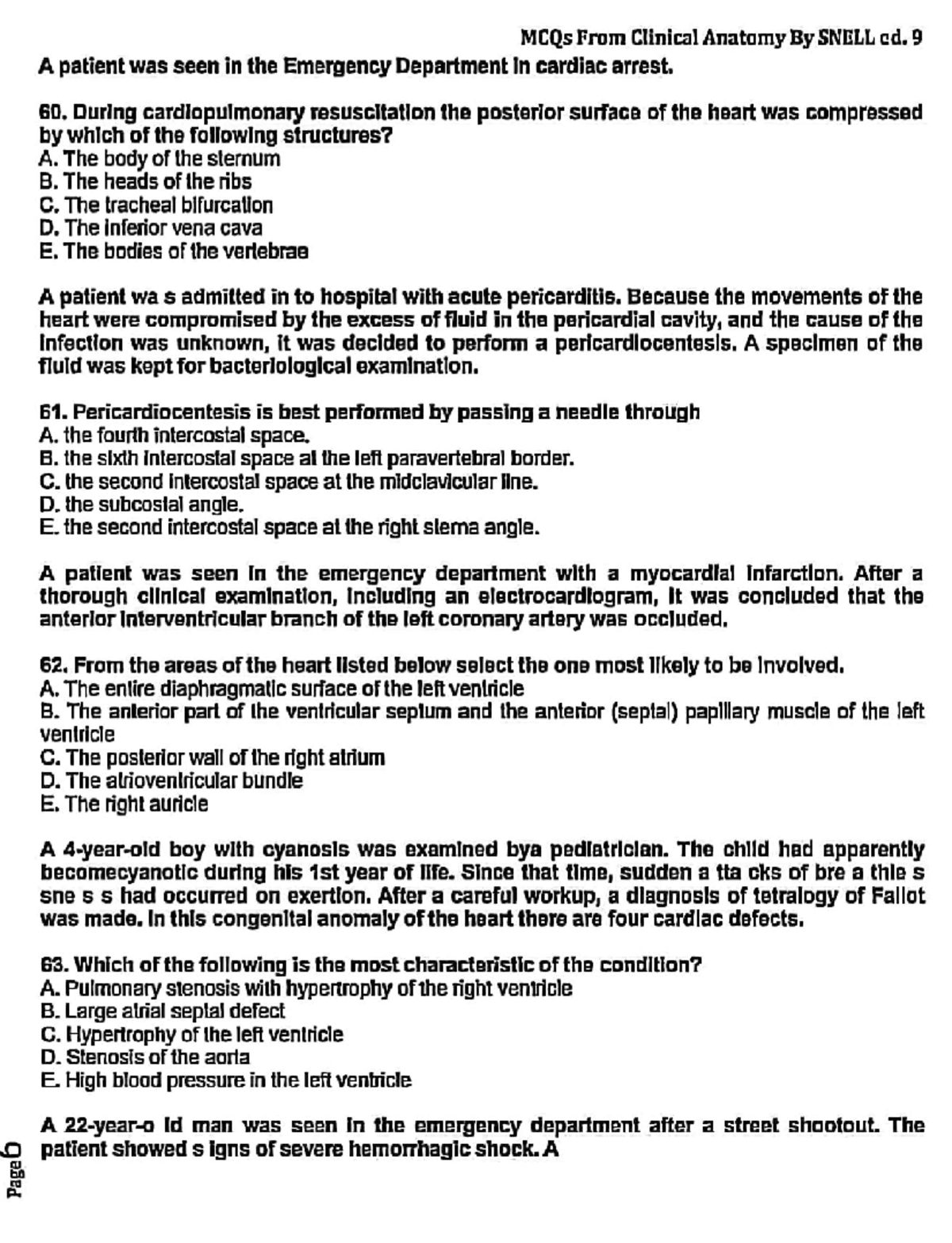 Quiz12 6 - Nxnx - MCQs From Clinical Anatomy SNELL cd. 9 A patient was ...